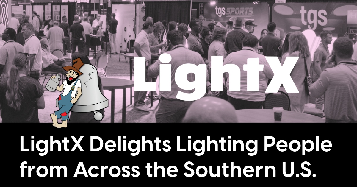 LightX 2024 Delights Lighting People from Across the Southern U.S.