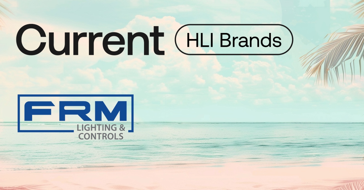 Current Has Chosen FRM Lighting and Controls to Represent Its HLI ...