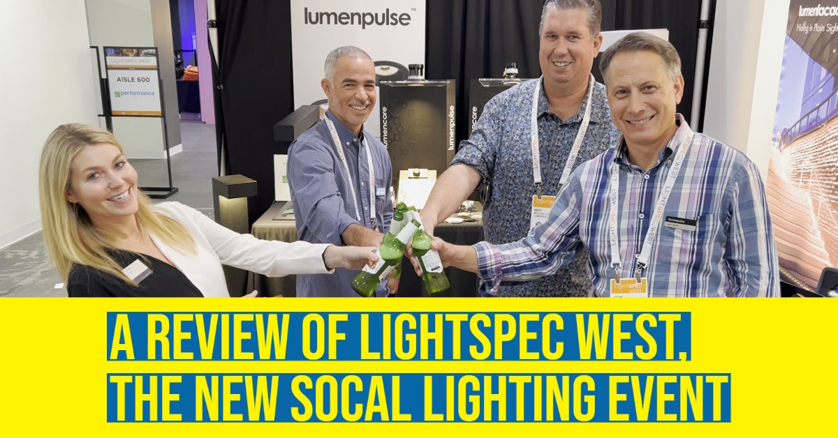 A Review of LightSPEC West, the New SoCal Lighting Event