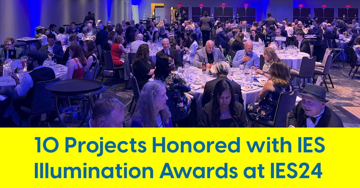 10 Projects Honored with IES Illumination Awards at IES24