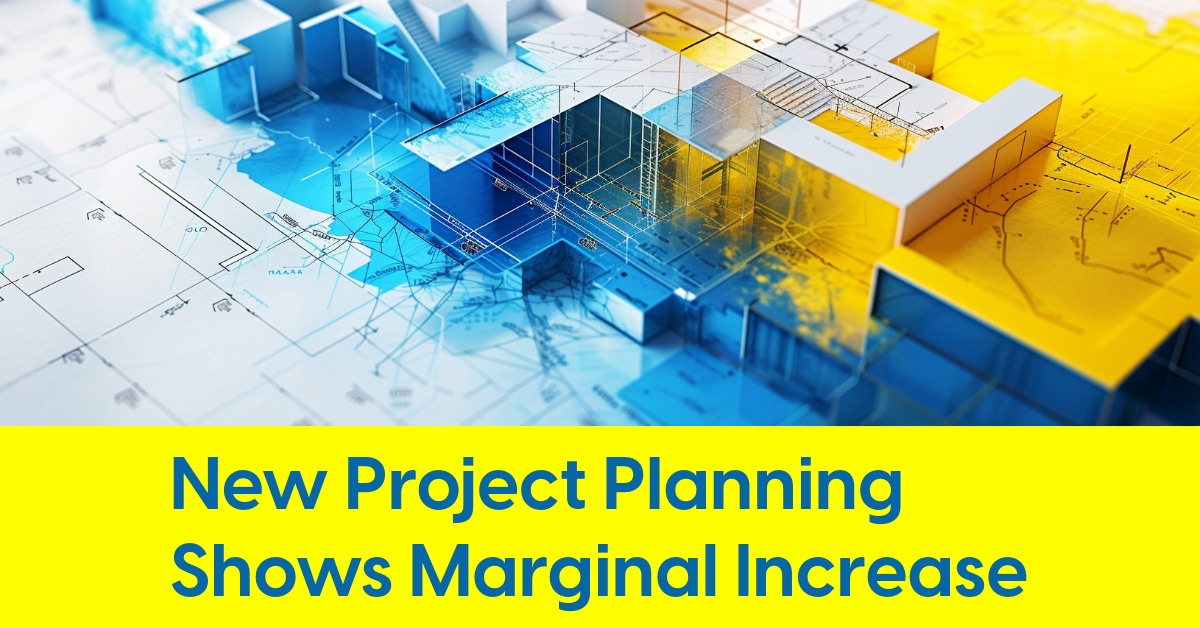 New Project Planning Shows Marginal Increase